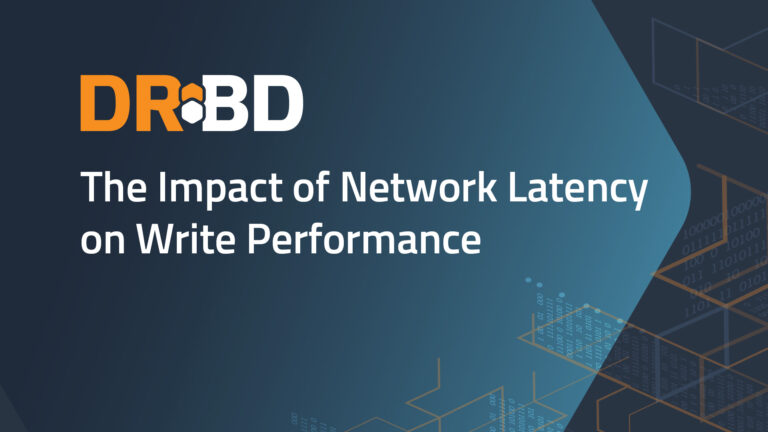 The Impact of Network Latency on Write Performance When Using DRBD - LINBIT