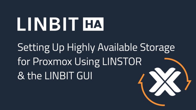 Setting Up Highly Available Storage for Proxmox Using LINSTOR & the LINBIT GUI - LINBIT
